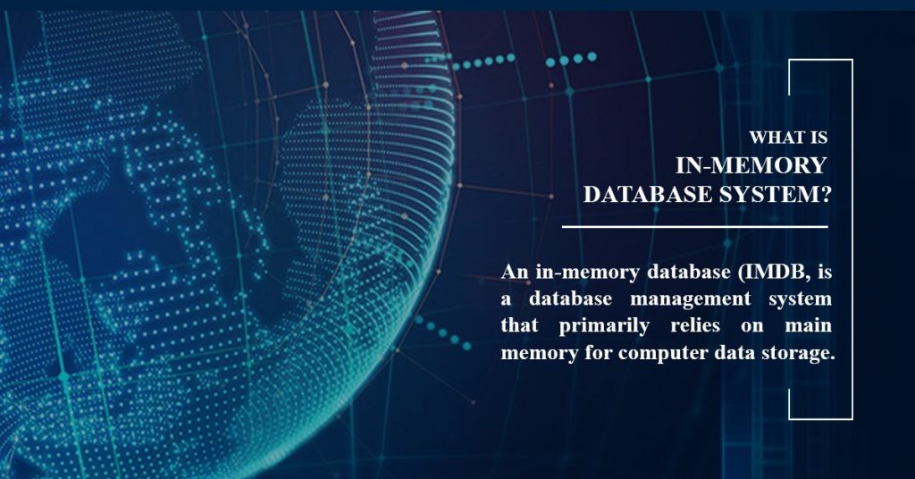 What is In-Memory Database System? Why do you need it? - Censof What is In-Memory Database System? Why do you need it? - Censof
